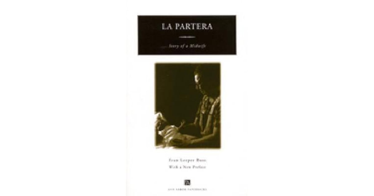 La Partera: Story of a Midwife by Fran Leeper Buss