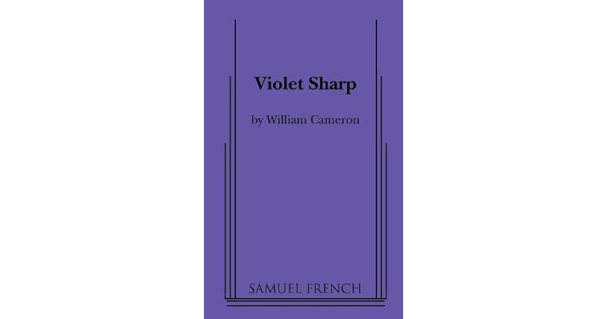 Violet Sharp by William Cameron