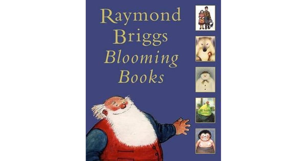 Blooming Books by Raymond Briggs