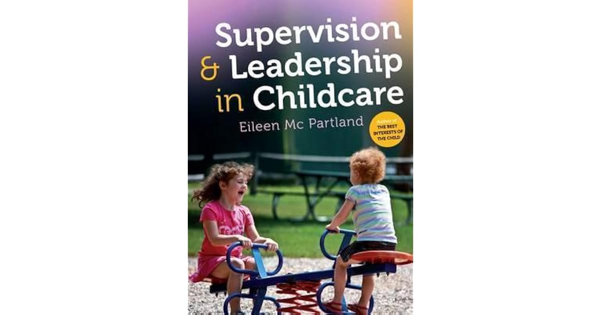 Supervision & Leadership in Childcare by Eileen McPartland