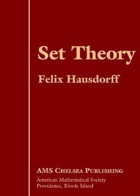 Set Theory by Felix Hausdorff