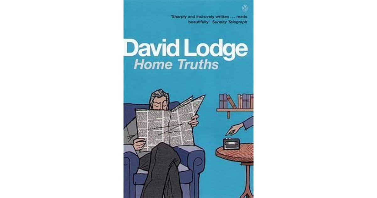 Home Truths by David Lodge