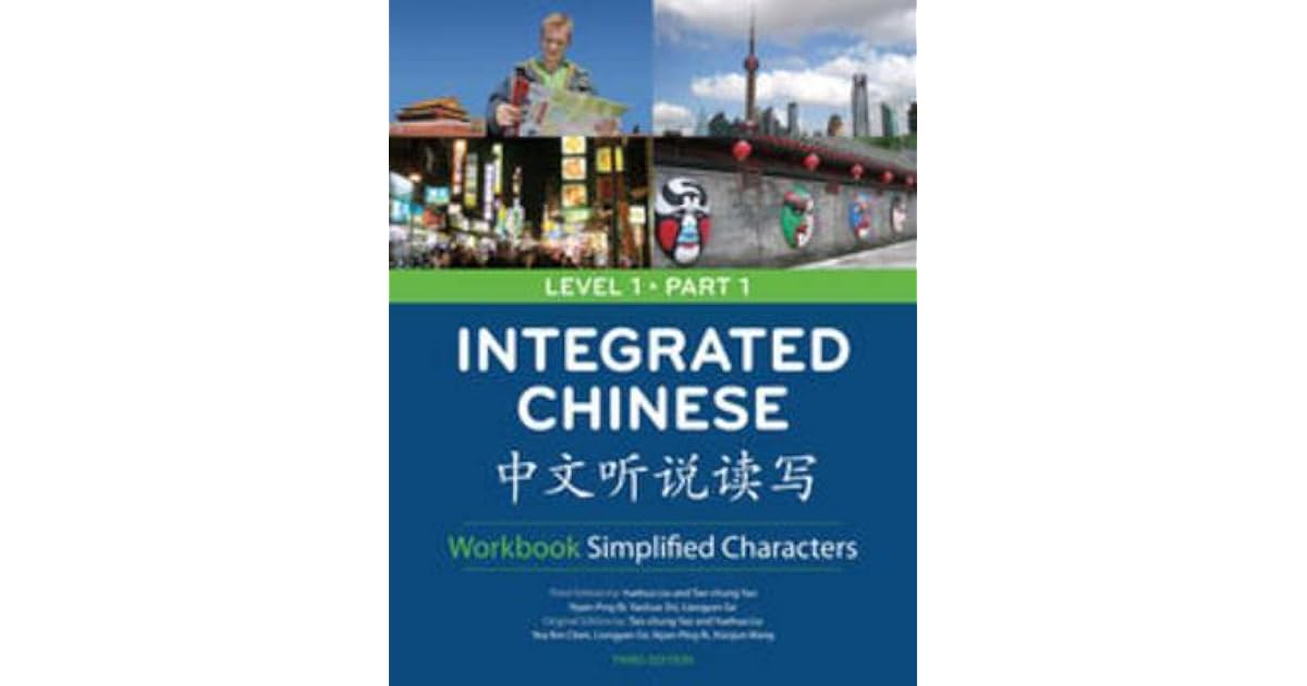 Integrated Chinese Level 1 Part 1 Workbook: Simplified Characters by ...