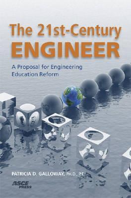 The 21st-Century Engineer: A Proposal for Engineering Education Reform ...