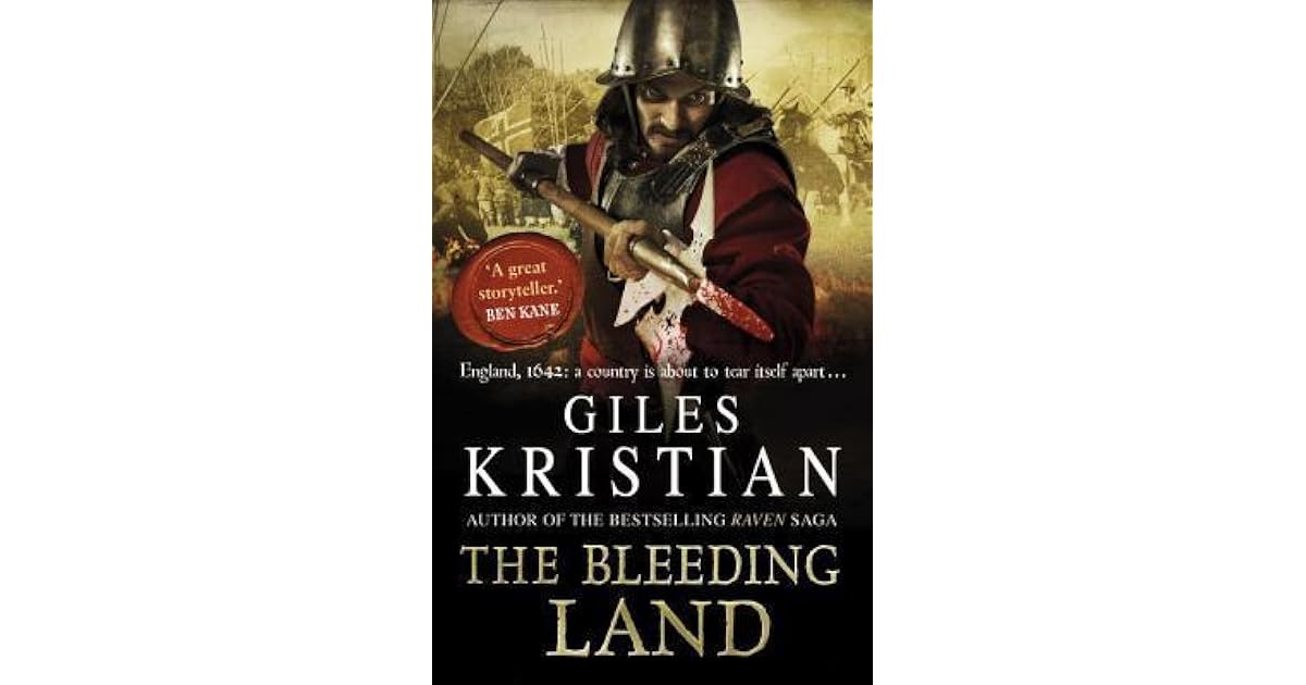 The Bleeding Land (Bleeding Land Trilogy #1) by Giles Kristian