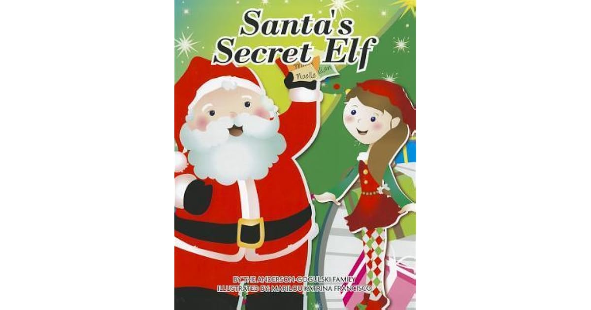 Santa's Secret Elf (Merryam #1) by Kara Anderson