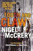 Tooth And Claw by Nigel McCrery
