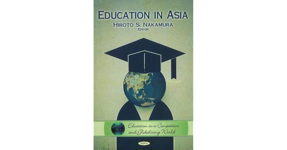 Education in Asia by Hiroto S. Nakamura