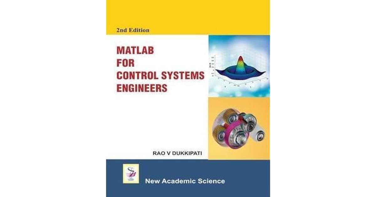 MATLAB for Control System Engineers by Rao V. Dukkipati