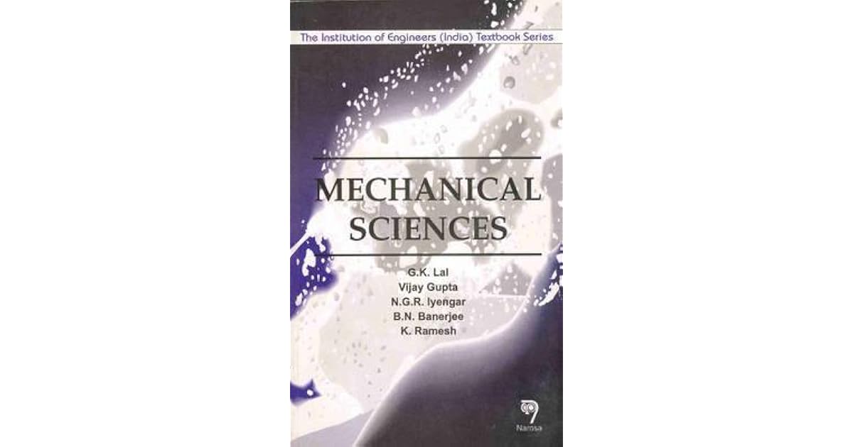 Mechanical Sciences by G.K. Lal