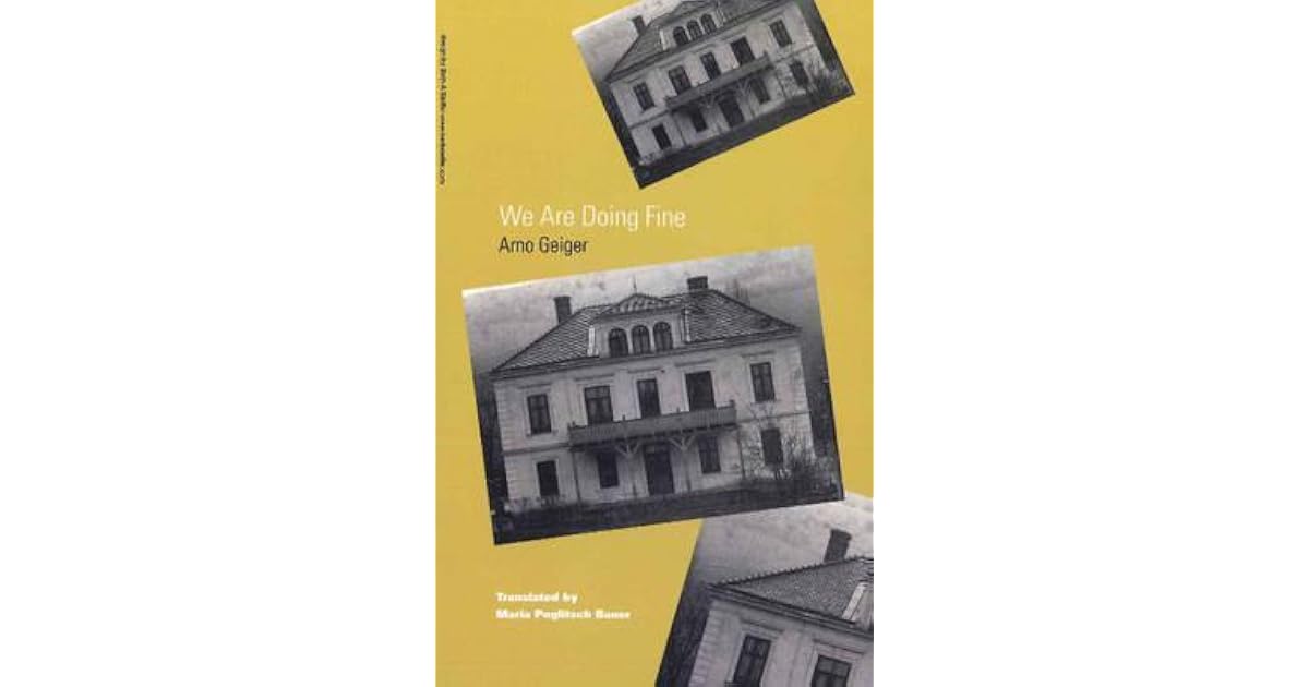 We Are Doing Fine By Arno Geiger we-are-doing-fine-by-arno-geiger