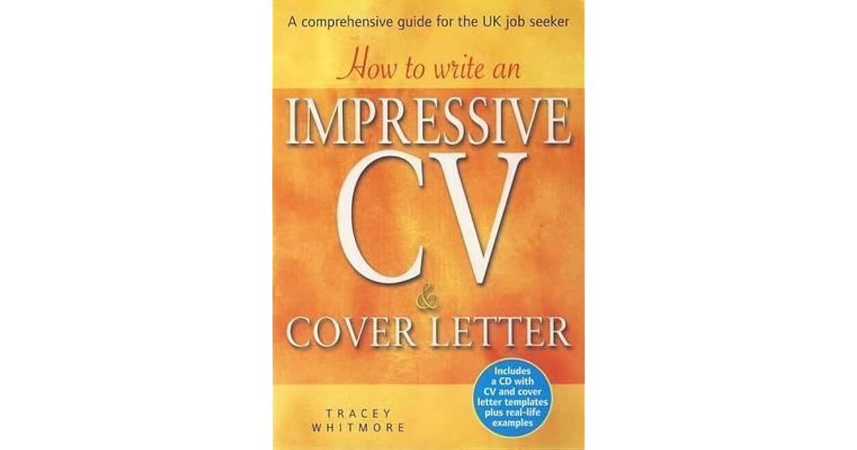 How to Write an Impressive CV & Cover Letter: Includes a CD with CV and ...