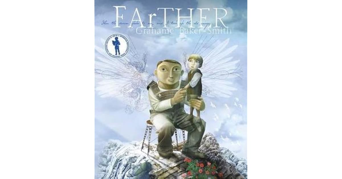 Farther. Grahame Baker-Smith by Grahame Baker-Smith