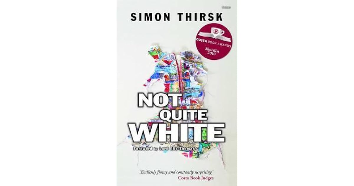 Not Quite White by Simon Thirsk