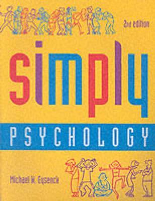 Simply Psychology by Michael W. Eysenck