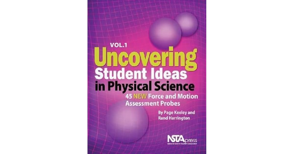 Uncovering Student Ideas in Physical Science, Volume 1: 45 New Force ...