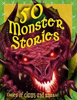 50 Monster Stories by Belinda Gallagher