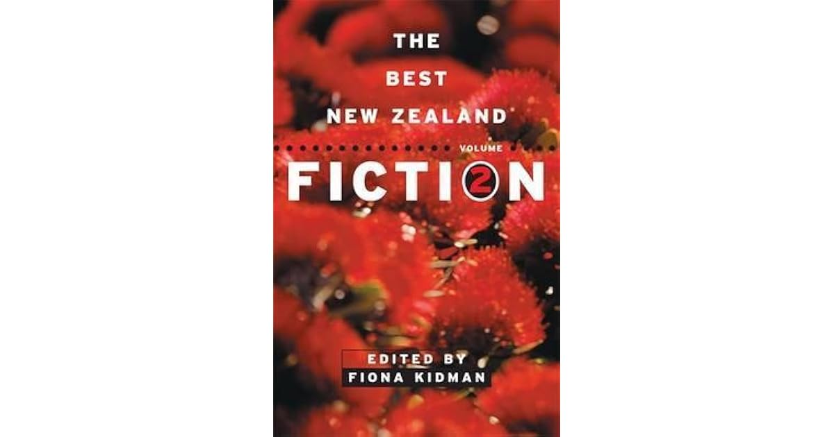 The Best New Zealand Fiction Volume 2 by Fiona Kidman