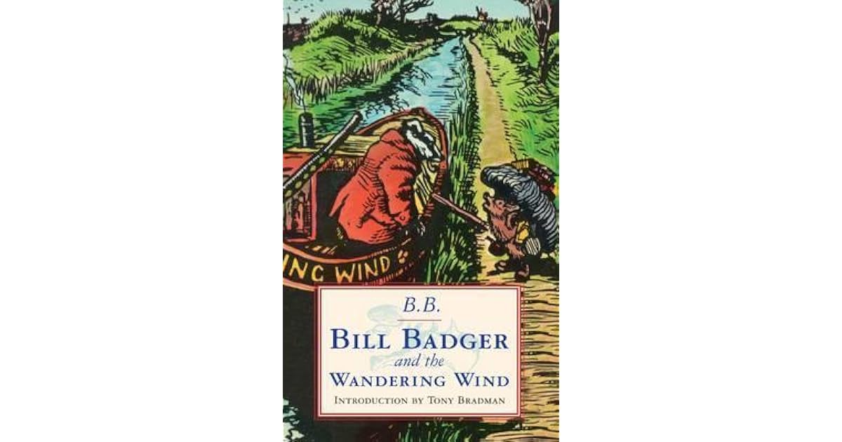 Bill Badger and the 'Wandering Wind' by B.B.