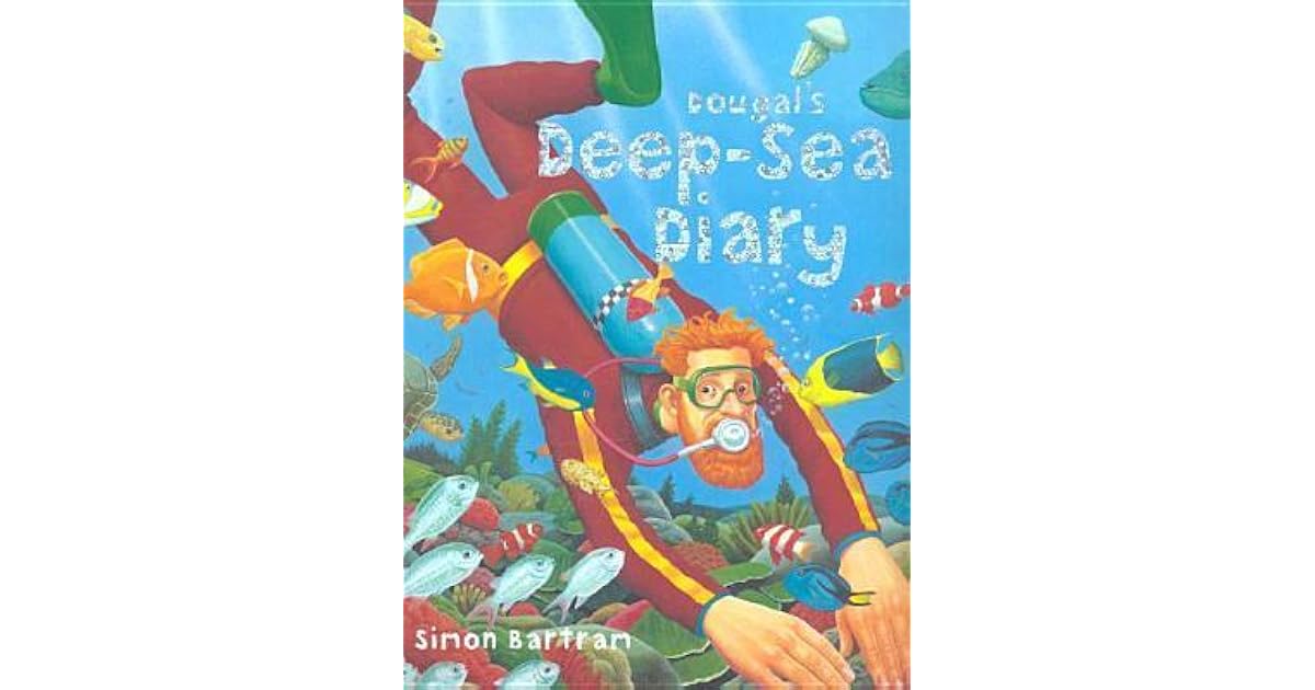 Dougal's Deep Sea Diary by Simon Bartram