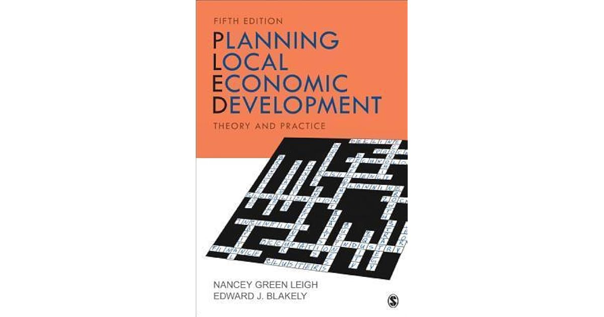 Planning Local Economic Development: Theory and Practice by Nancey ...