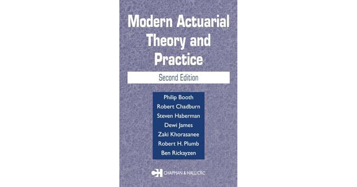 Modern Actuarial Theory and Practice by Philip Booth