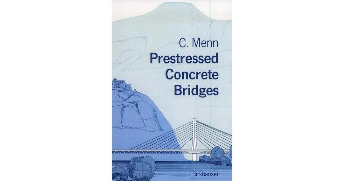 Prestressed Concrete Bridges by Christian Menn