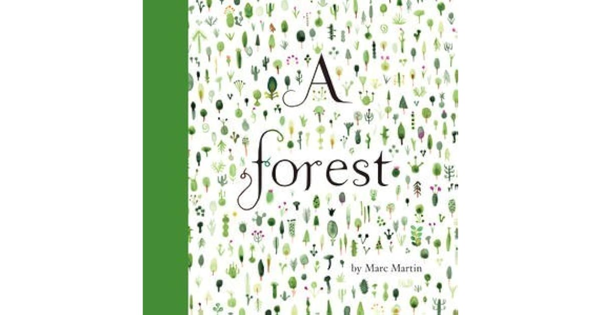 A Forest by Marc Martin