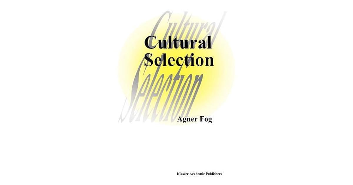 Cultural Selection by Agner Fog