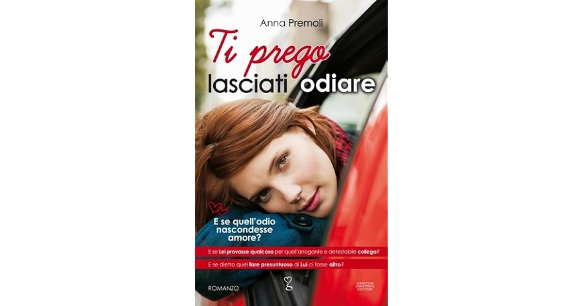 Ti prego lasciati odiare by Anna Premoli