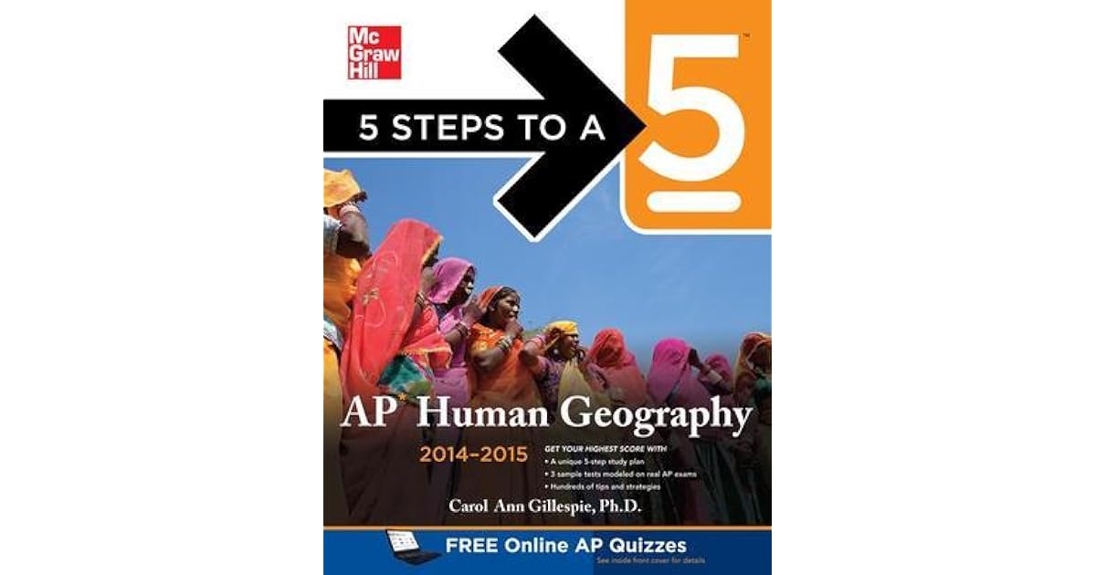 5 Steps to a 5 AP Human Geography, 2014-2015 Edition by Carol Ann Gillespie