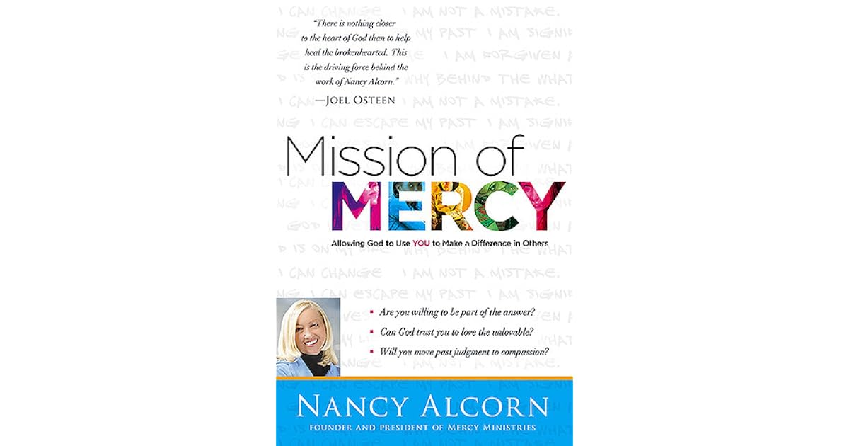 Mission of Mercy: Discovering the why behind the what to help the ...