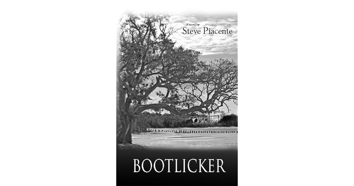Bootlicker by Steve Piacente