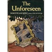 The Unforeseen by Dorothy Macardle