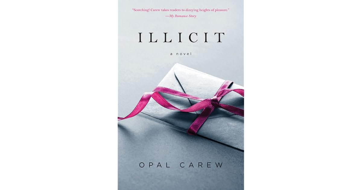 Illicit by Opal Carew