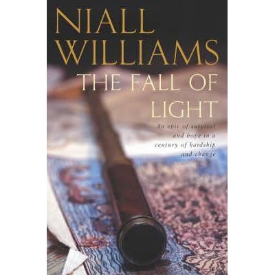 The Fall of Light by Niall Williams — Reviews, Discussion, Bookclubs, Lists