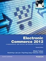 Electronic Commerce 2010: A Managerial Perspective by Efraim Turban