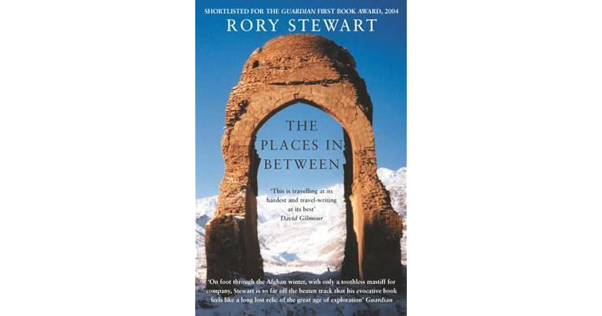 The Places in Between by Rory Stewart