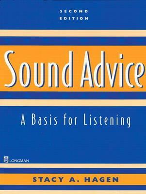 Sound Advice: A Basis for Listening by Stacy A. Hagen