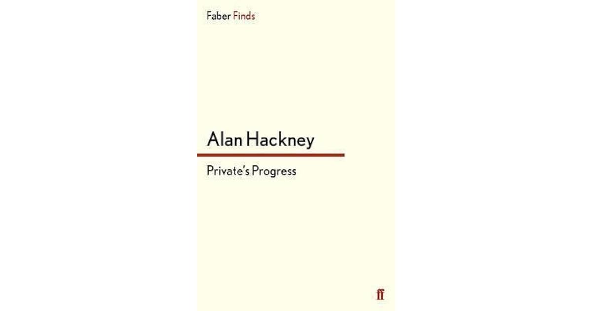 Private's Progress by Alan Hackney