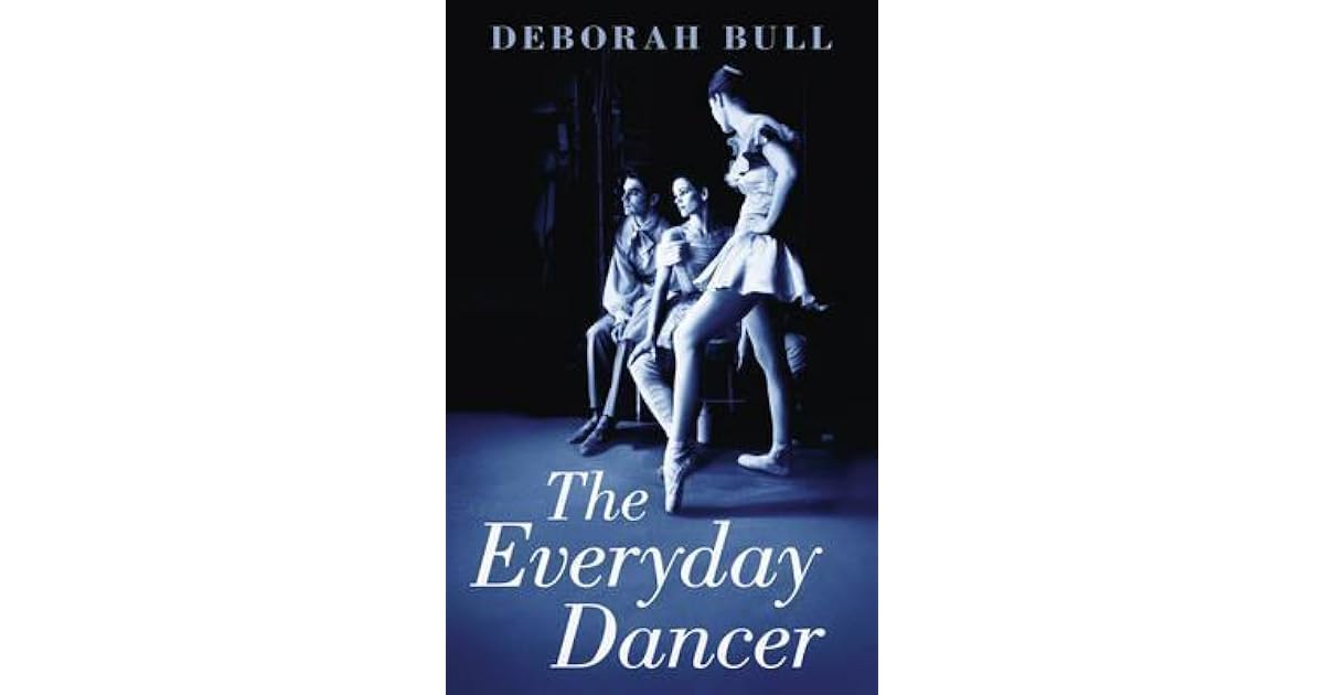 The Everyday Dancer by Deborah Bull