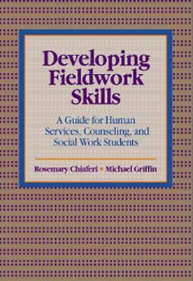 READ [Pdf] Developing Fieldwork Skills: A Guide for Human Services ...