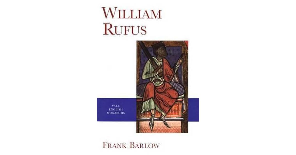 William Rufus by Frank Barlow
