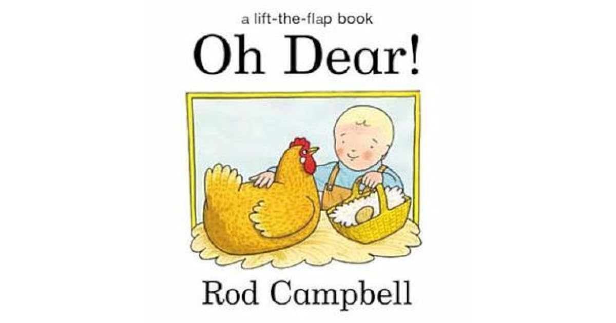 Oh Dear! by Rod Campbell