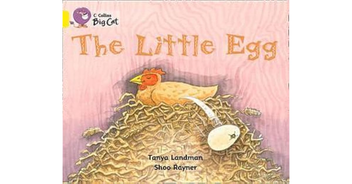 The Little Egg by Tanya Landman