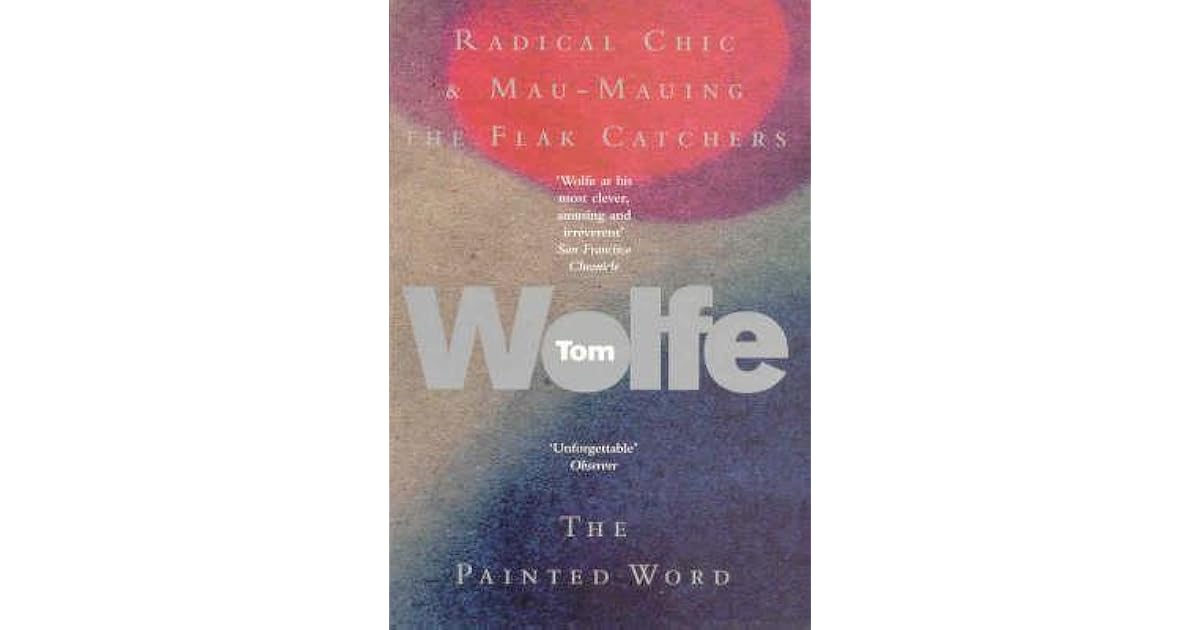 Radical Chic by Tom Wolfe