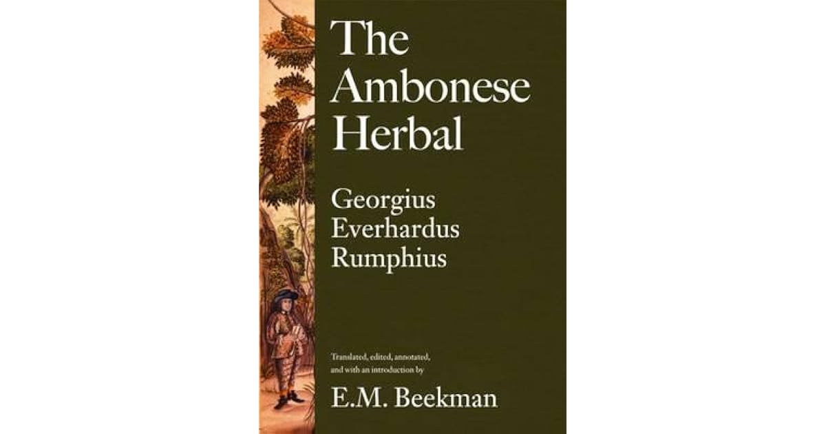 The Ambonese Herbal, Volumes 1-6 by Georgius Everhardus Rumphius