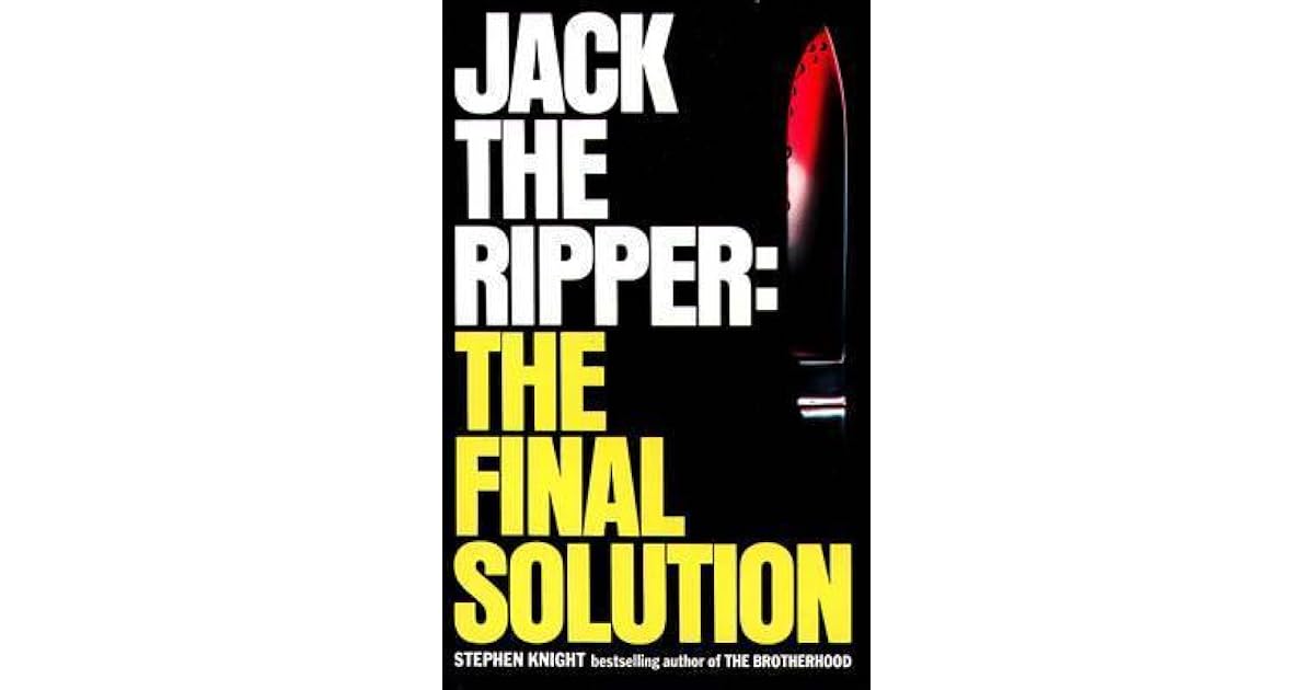 Jack the Ripper by Stephen Knight