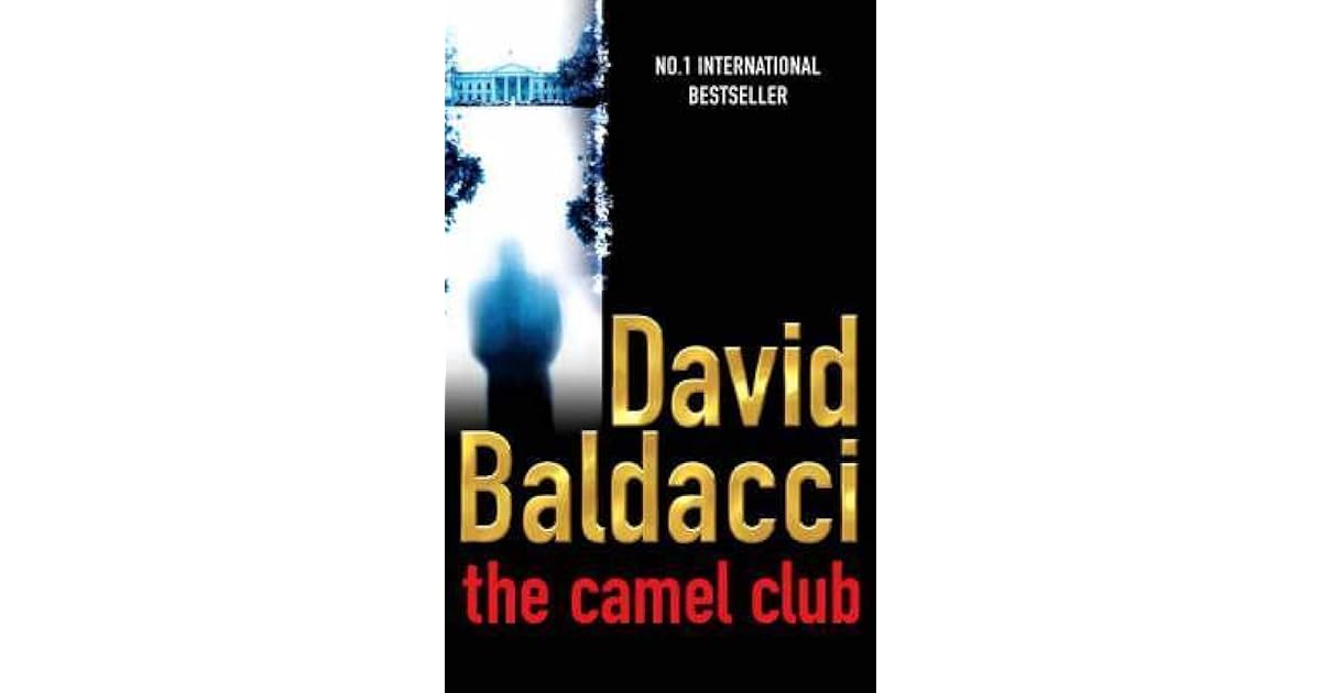 The Camel Club (Camel Club, #1) by David Baldacci
