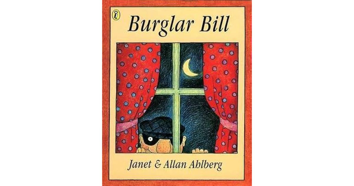 Burglar Bill by Janet Ahlberg